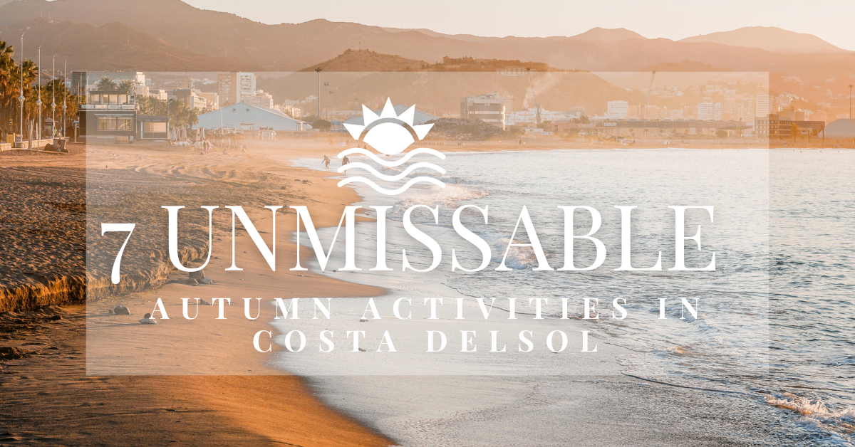 7 Unmissable Autumn Activities in Costa del Sol: Your Guide to the Best ...